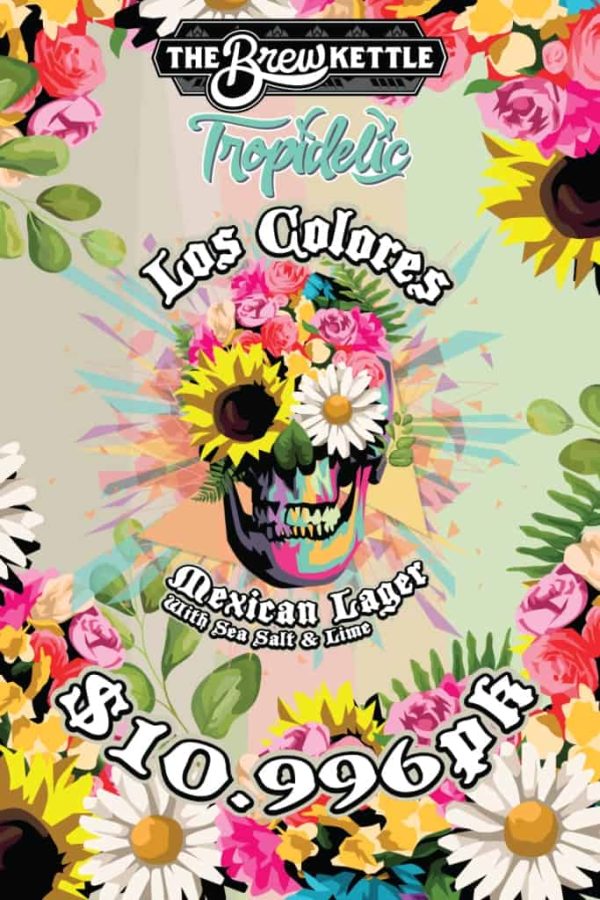 Los Colores - A Collaboration with the band Tropidelic - The Brew Kettle