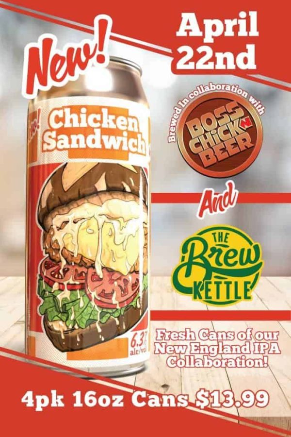 New Chicken Sandwich - A Boss ChickNBeer Collaboration - The Brew Kettle