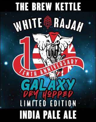 10th Anniversary White Rajah Variants - The Brew Kettle